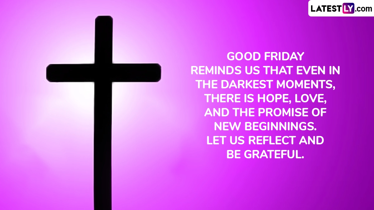 Inspiring Good Friday Quotes | Good Friday 2025 Messages and Quotes ...