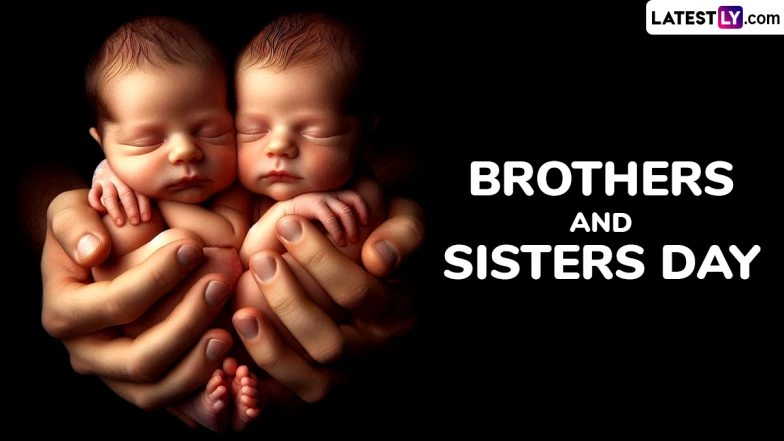 Brothers and Sisters Day 2025 Date and Significance: Celebrating the ...