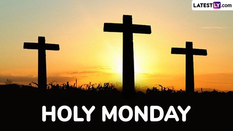 Holy Monday 2025 Date and How To Observe the Day: Know Story, History ...