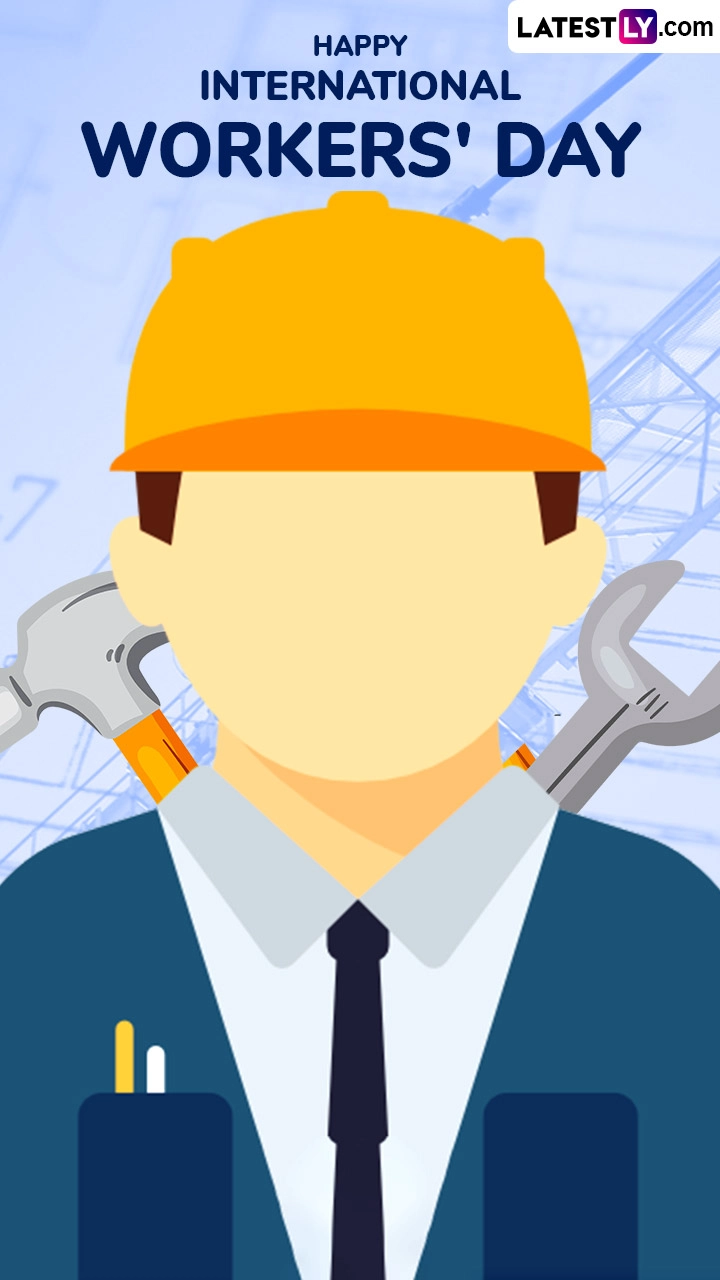 International Workers’ Day 2025 Wishes, Quotes and Images To Share on ...