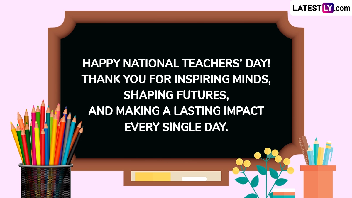Happy National Teachers' Day Wishes | Teacher Appreciation Day 2025 ...