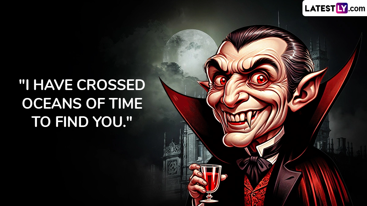 World Dracula Day 2025 Quotes: Famous Lines From Bram Stoker’s Dracula ...