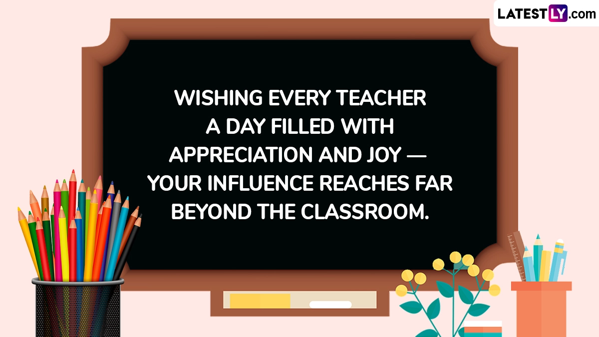 Happy National Teachers' Day Wishes | Teacher Appreciation Day 2025 ...