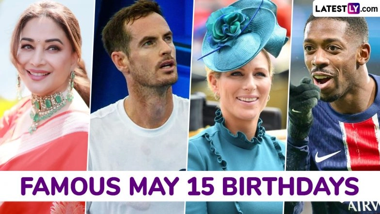 May 15 Celebrity Birthdays: Check List of Famous Personalities Born on ...