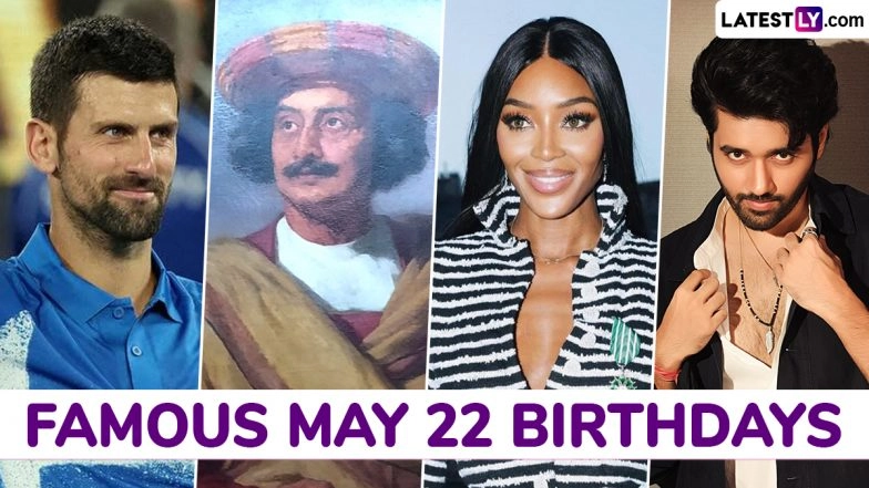 May 22 Celebrity Birthdays: Check List of Famous Personalities Born on ...
