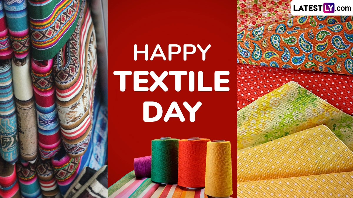 National Textile Day 2025 Images and HD Wallpapers for Free Download ...