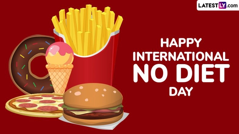 International No Diet Day 2025 Wishes: Celebrate No Diet Day With These ...