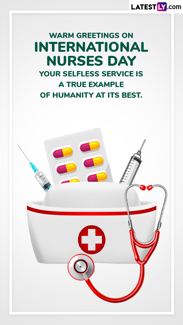 International Nurses Day 2025 Greetings and Messages for Appreciation ...
