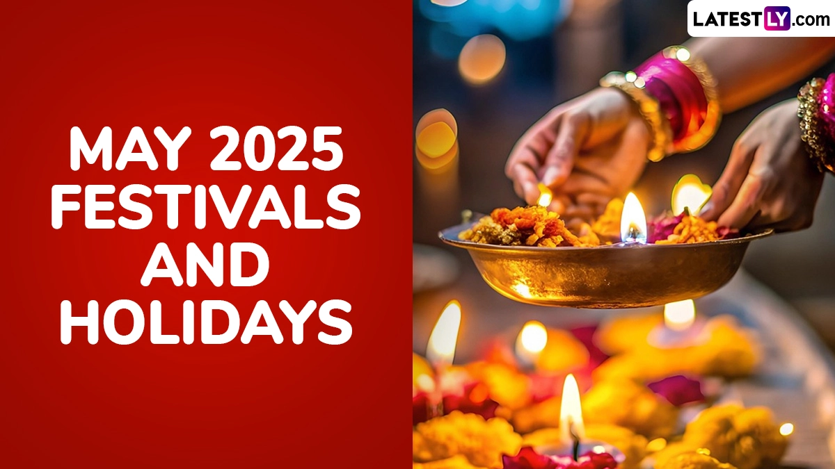 Festivals & Events News | May 2025 Holidays Calendar: Key Festivals ...