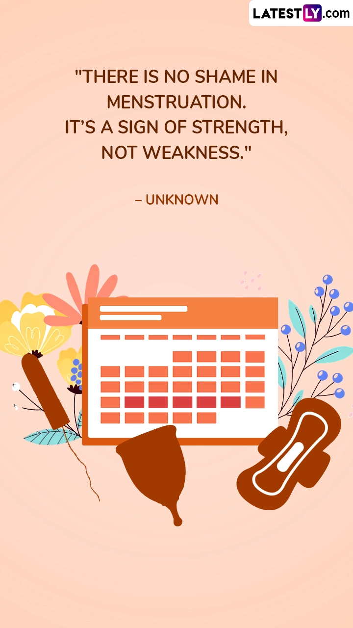 Menstrual Hygiene Day 2025: Quotes, Sayings & Slogans To Promote Period ...