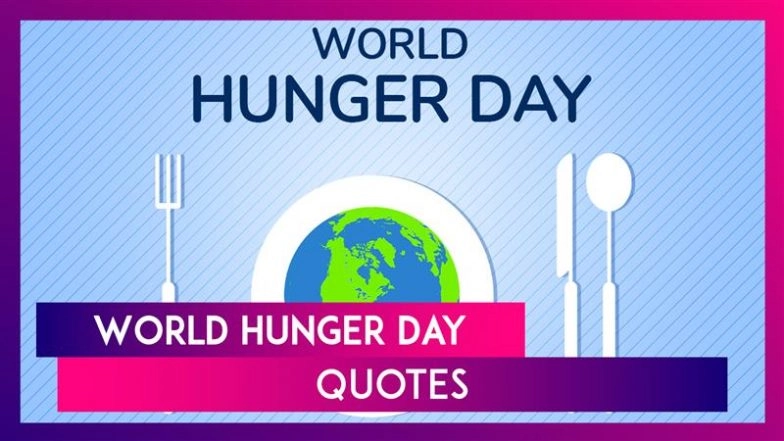 World Hunger Day 2025 Quotes and Slogans To Raise Awareness & End ...