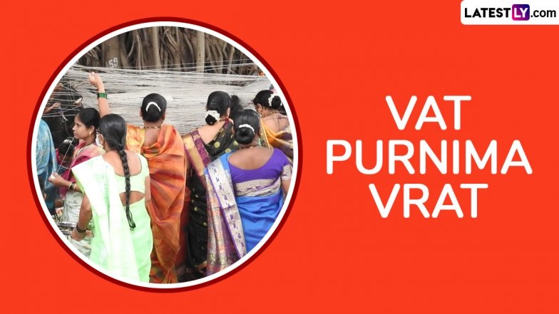 Vat Purnima Vrat 2025 Date, Time, Shubh Muhurat, Vrat Katha and ...