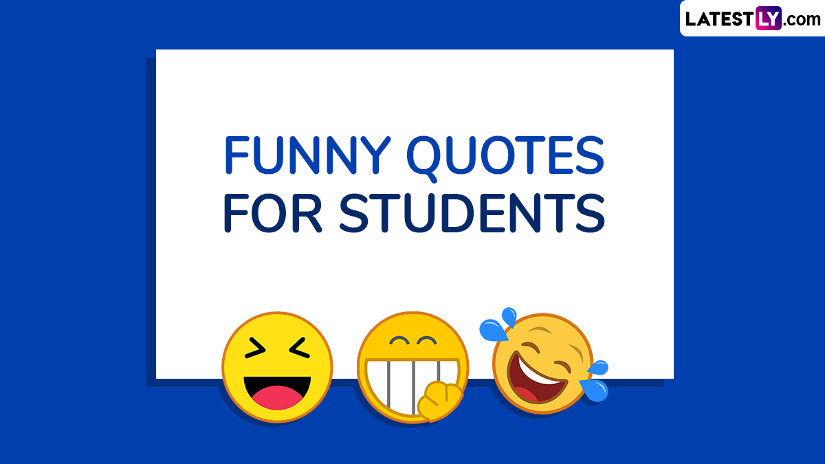 Student Life Funny Quotes