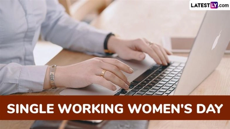 Single Working Women's Day 2025 Date: Here's the Significance of the ...