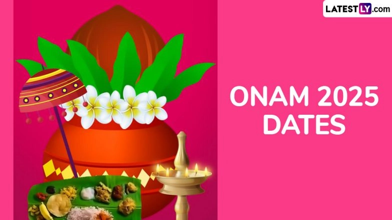 Onam 2025 Dates and Main Day (Thiruvonam) Full Calendar: Know Names of ...