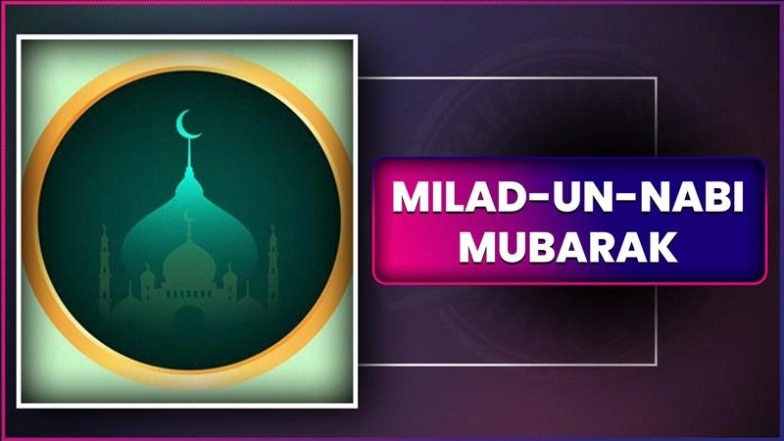 Milad-Un-Nabi-Mubarak 2025 Greetings, Wishes, Quotes & Messages To Send ...
