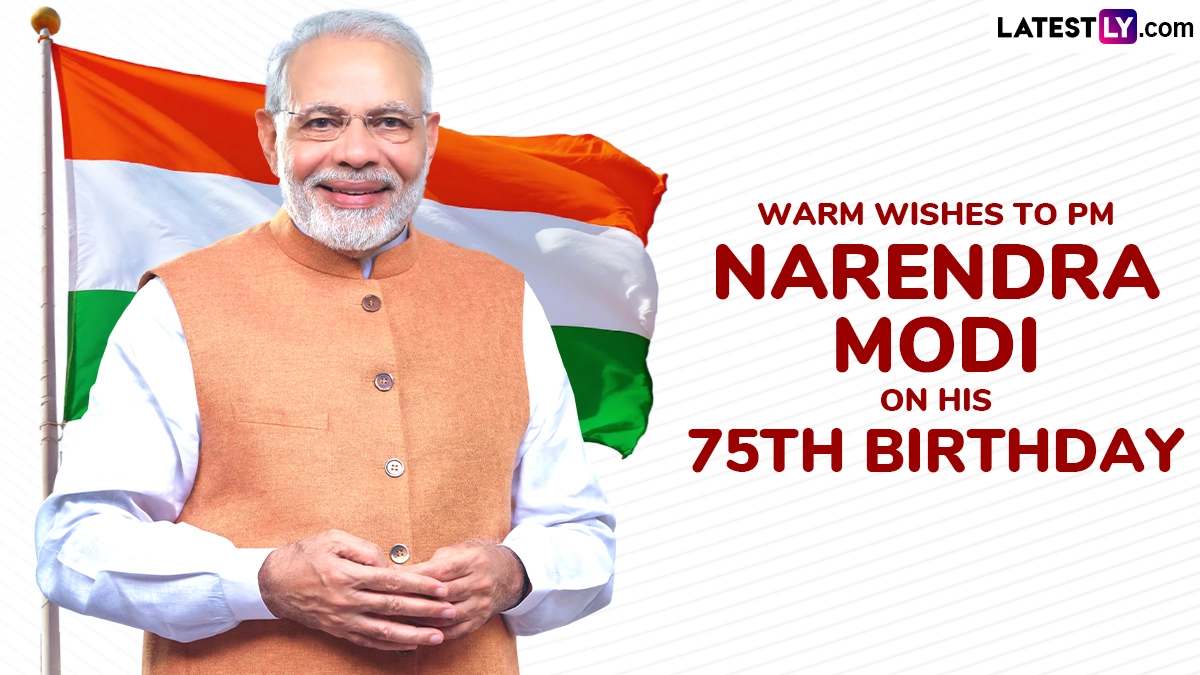 Heartiest Birthday Wishes to Prime Minister Narendra Modi on His 75th Birthday | Narendra Modi ...