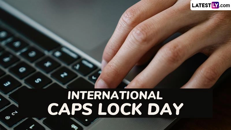 Festivals & Events News | When Is International Caps Lock Day 2025 ...