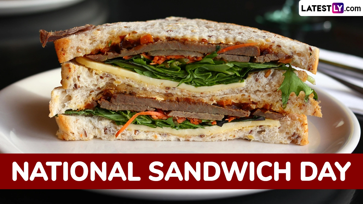 Food News | When Is National Sandwich Day? Know Date, Significance ...