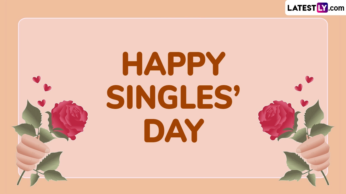 Festivals & Events News | Happy Singles’ Day 2025: Wishes, Greetings ...